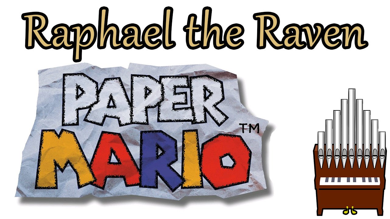 Raphael the Raven Paper Mario Organ Cover - Jonny Music's Blog - MLP Forums