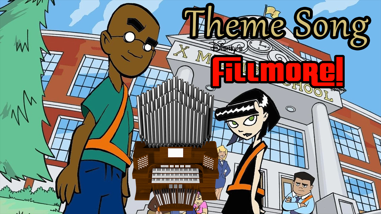 Theme Song (Disney's Fillmore!) Organ Cover - Jonny Music's Blog - MLP ...
