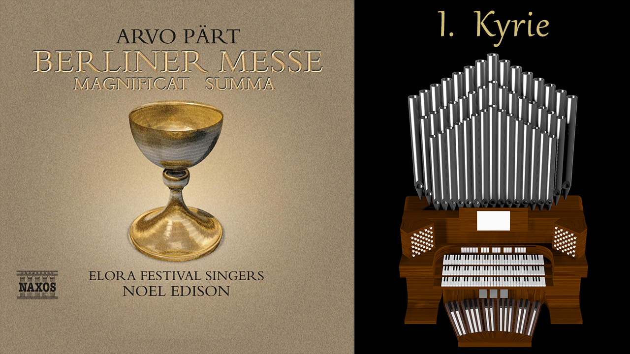 Berliner Messe I. Kyrie (Arvo Pärt) Organ Cover [BMC Commission ...