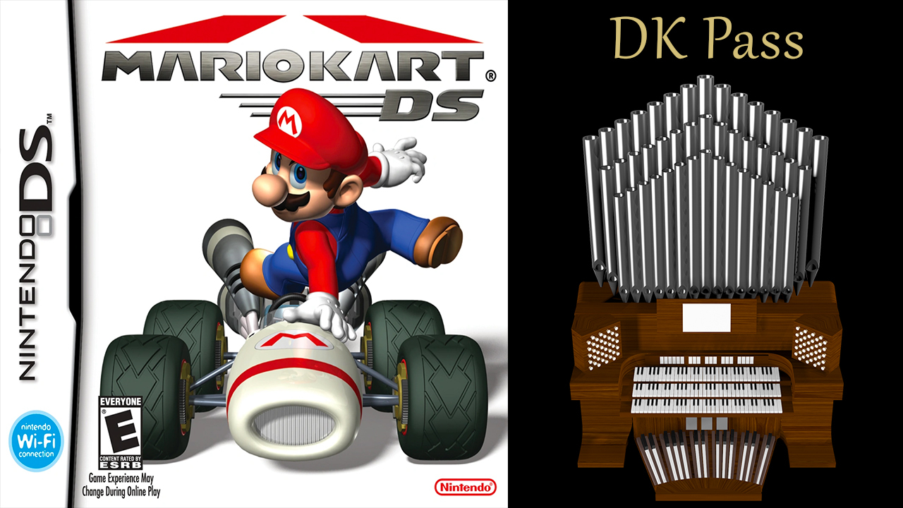 DK Pass (Mario Kart DS) Organ Cover - Jonny Music's Blog - MLP Forums